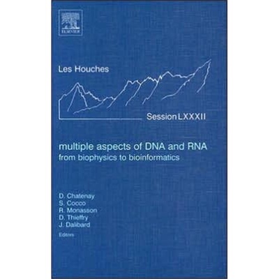预订不退不换Multiple Aspects of DNA and RNA: from Biophysics to Bioinformatics[9780444520814]