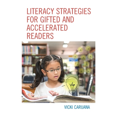 按需印刷不退不换Literacy Strategies for Gifted and Accelerated Readers[9781475847093]