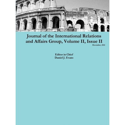 按需印刷Journal of the International Relations and Affairs Group, Volume II, Issue II[9781300621072]