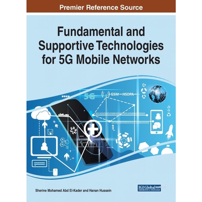 按需印刷Fundamental and Supportive Technologies for 5G Mobile Networks[9781799811527]