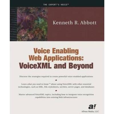 预订Voice Enabling Web Applications:VoiceXML and Beyond