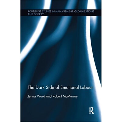预订不退不换Dark Side of Emotional Labour[9780367737702]