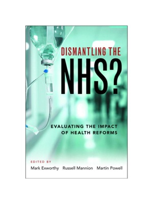 按需印刷不退不换Dismantling the NHS?[9781447330233]