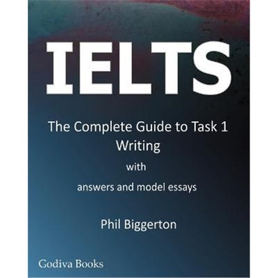 按需印刷IELTS - the Complete Guide to Task 1 Writing[9780956633200]