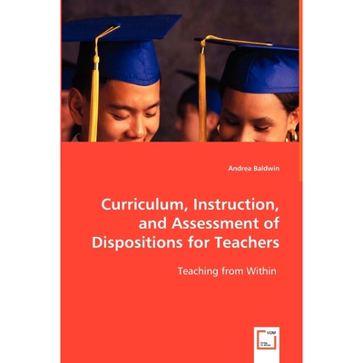 按需印刷不退不换Curriculum, Instruction, and Assessment of Dispositions for Teachers[9783836485708]