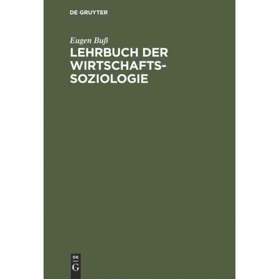 按需印刷DEG Lehrbuch der Wirtschafts Soziologie[9783110088977]
