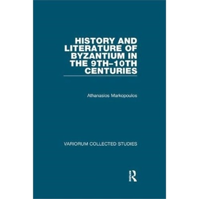 预订History and Literature of Byzantium in the 9th-10th Centuries[9781138375574]