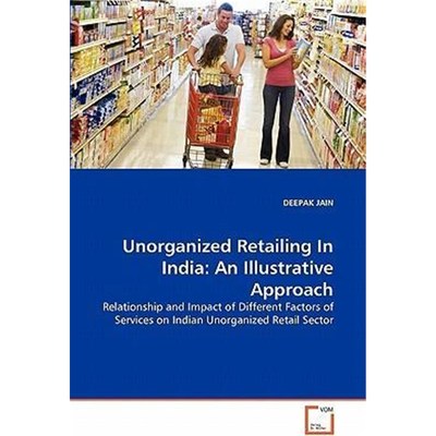 按需印刷Unorganized Retailing In India[9783639340921]