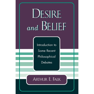 按需印刷不退不换Desire and Belief[9780761827153]