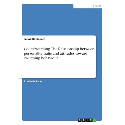 预订不退不换Code Switching. The Relationship between personality traits and attitudes toward switching behaviour