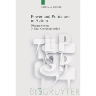 按需印刷不退不换DGYT Power and Politeness in Action[9783110180060]