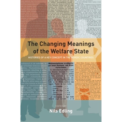预订The Changing Meanings of the Welfare State:Histories of a Key Concept in the Nor[9781800732056]