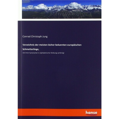 预订【德语】Verzeichnis der meisten bisher bekannten europaischen Schmetterlinge,[9783337597955]