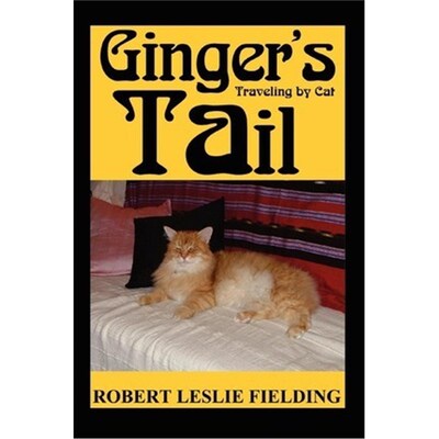 按需印刷Ginger's Tail:Traveling by Cat[9780595313754]