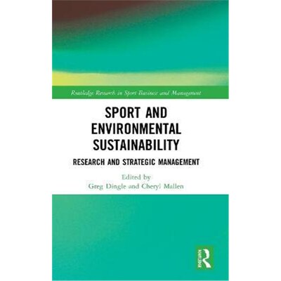 按需印刷Sport and Environmental Sustainability:Research and Strategic Management[9780367435035]