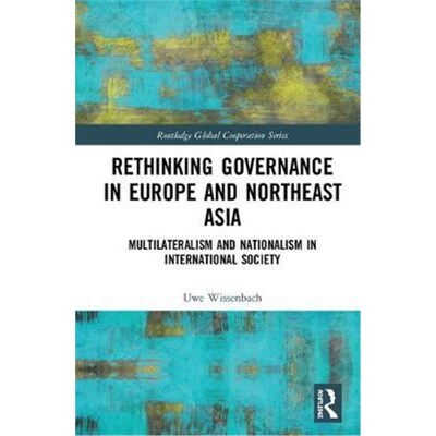 按需印刷不退不换  Rethinking Governance in Europe and Northeast Asia