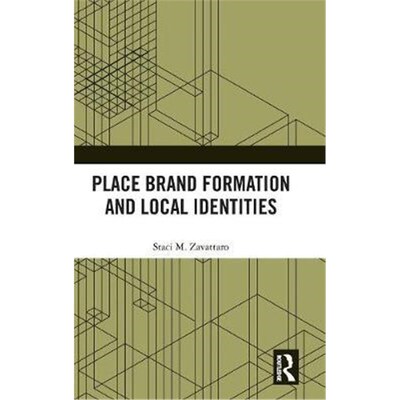 按需印刷Place Brand Formation and Local Identities[9781138500044]