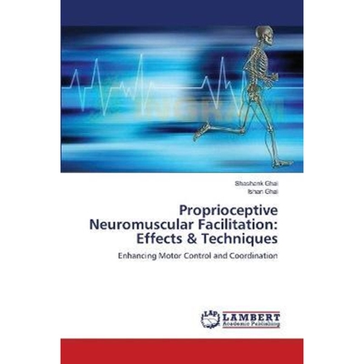按需印刷Proprioceptive Neuromuscular Facilitation[9783659548611]