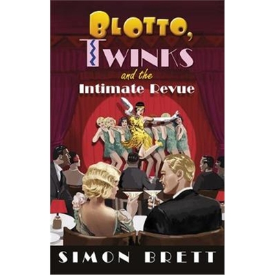 预订Blotto, Twinks and the Intimate Revue