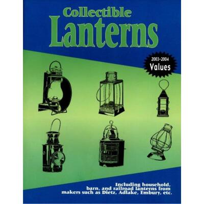 预订不退不换Collectible Lanterns: A Price Guide