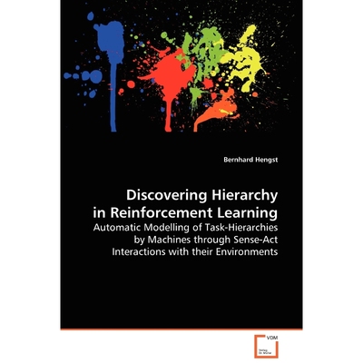 按需印刷Discovering Hierarchy in Reinforcement Learning[9783639059243]