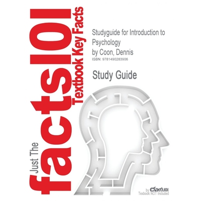 按需印刷不退不换Studyguide for Introduction to Psychology by Dennis Coon, ISBN[9781490283906]