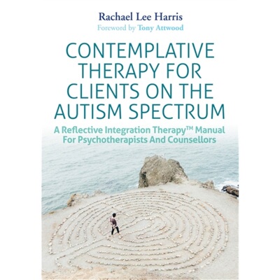 预订不退不换Contemplative Therapy for Clients on the Autism Spectrum[9781785924071]