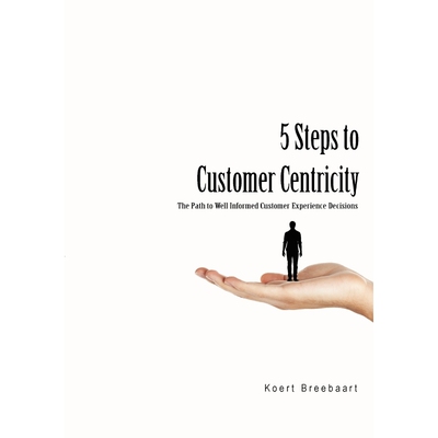 按需印刷不退不换5 Steps to Customer Centricity[9781105253973]