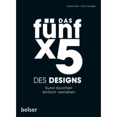 预订【德语】 Das Fünf x 5 des Designs:Kunst-Epochen einfach verstehen