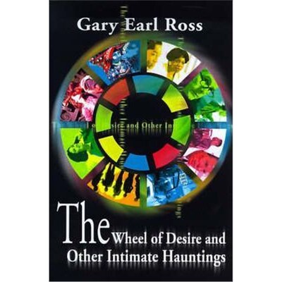 按需印刷不退不换The Wheel of Desire and Other Intimate Hauntings[9780595093069]
