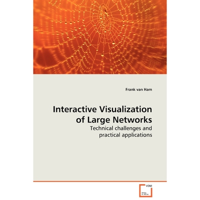 按需印刷Interactive Visualization of Large Networks - Technical challenges and practical applications[9783639107005]