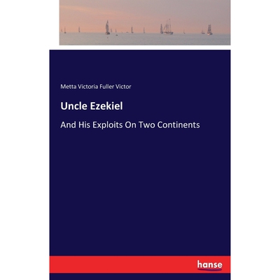 按需印刷不退不换Uncle Ezekiel[9783743423886]