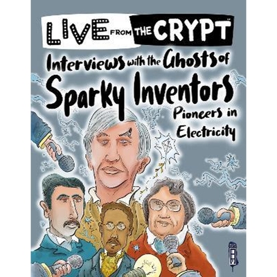 预订Interviews with the ghosts of sparky inventors