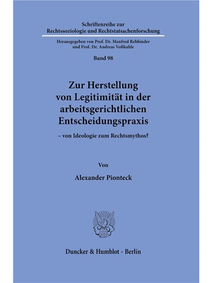 预订【德语】Zur Herstellung von Legitimitat in der arbeitsgerichtlichen Entscheidungspraxis