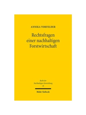 预订【德语】Rechtsfragen einer nachhaltigen Forstwirtschaft:Eine Untersuchung zum waldrechtlichen Instrumentenverbund in