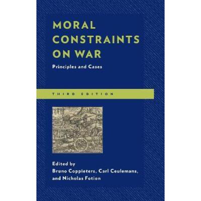 预订Moral Constraints on War:Principles and Cases