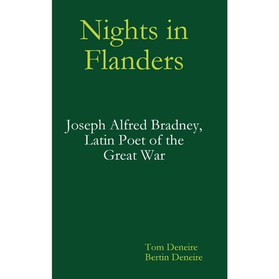 按需印刷不退不换Nights in Flanders. Joseph Alfred Bradney, Latin Poet of the Great War[9781794740488]