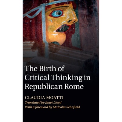 按需印刷CBG The Birth of Critical Thinking in Republican Rome[9780521895781]