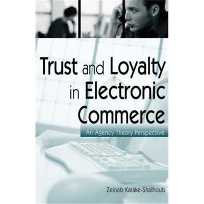 预订Trust and Loyalty in Electronic Commerce[9781567204728]
