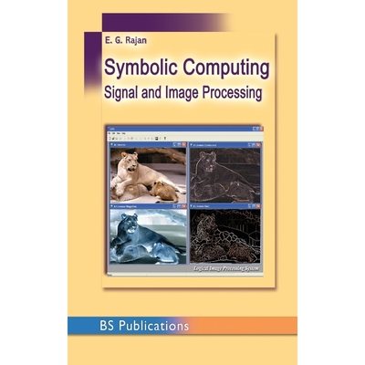 按需印刷Symbolic Computing and Signal and Image Procesing[9789352300341]