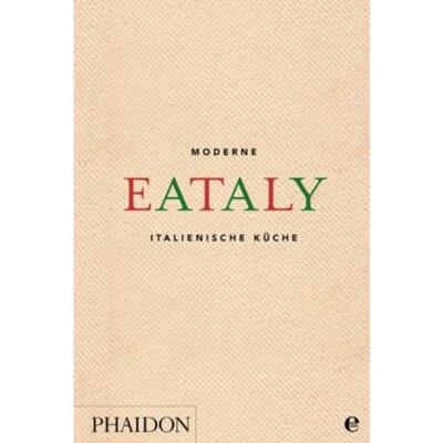 预订【德语】 Eataly:Moderne italienische Küche