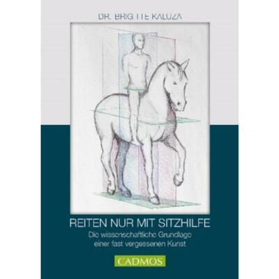 预订不退不换德语 Reiten nur mit Sitzhilfen:Die wissenschaftlichen Grundlagen einer fast vergessenen