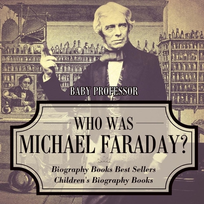按需印刷不退不换Who Was Michael Faraday? Biography Books Best Sellers | Children's Biography Books[9781541915060]