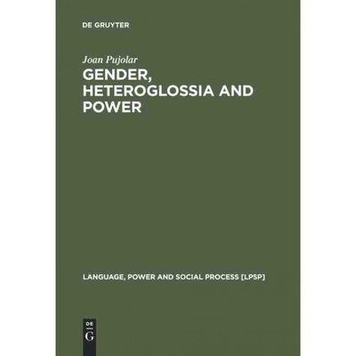 按需印刷DEG Gender, Heteroglossia and Power: A Sociolinguistic Study of Youth Culture[9783110167979]