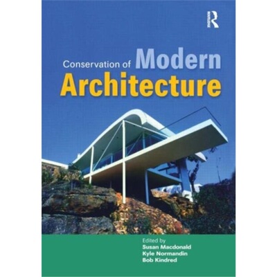 预订Conservation of Modern Architecture[9781873394847]