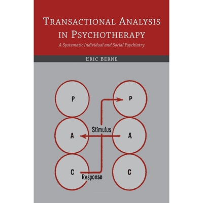 按需印刷Transactional Analysis in Psychotherapy[9781614278443]