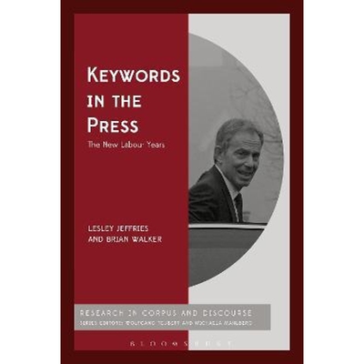 按需印刷不退不换Keywords in the Press: The New Labour Years[9781350112599]
