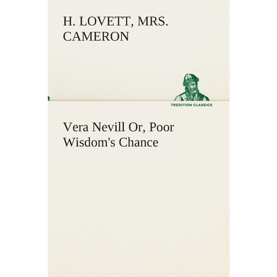 按需印刷不退不换Vera Nevill Or, Poor Wisdom's Chance[9783849513146]
