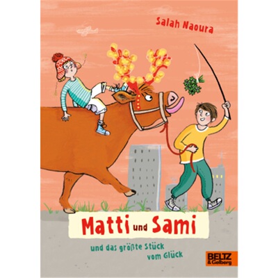 预订【德语】Matti und Sami und das großte Stuck vom Gluck[9783407758231]