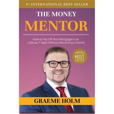 按需印刷The Money Mentor:How to Pay Off Your Mortgage in as Little as 7 Years Without Becoming a Hermit[9781644673072]